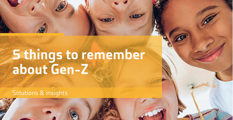 5 things to remember about Gen-Z